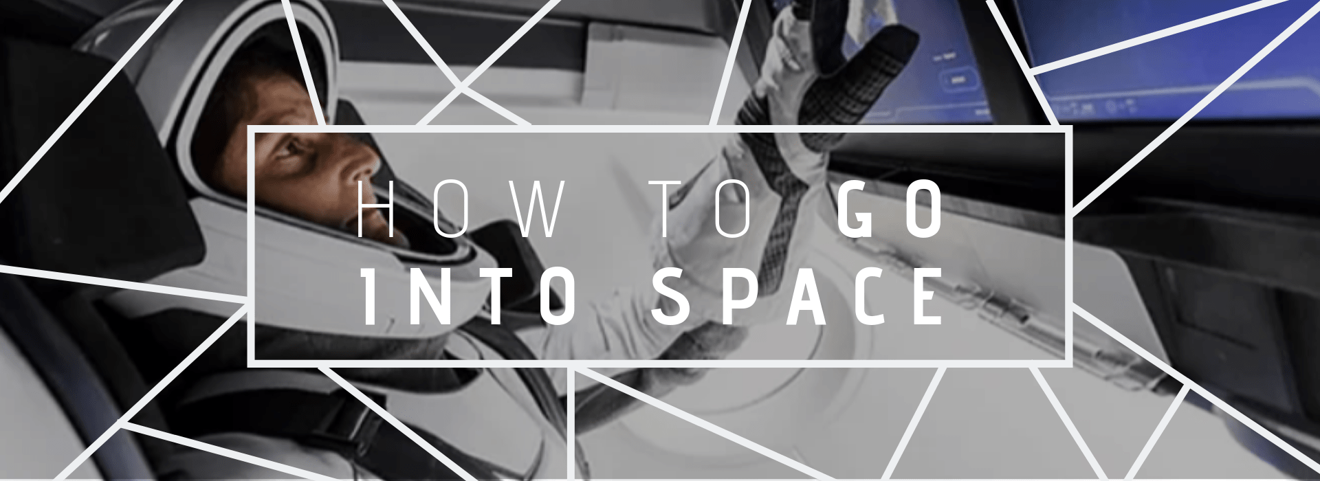 How to go into space - From Space With Love