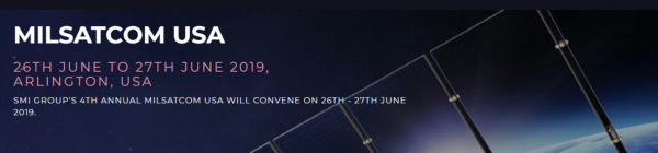 MILSATCOM USA 2019 – June 26 – 27, 2019 – Arlington, Virginia (U.S.A.) 2025